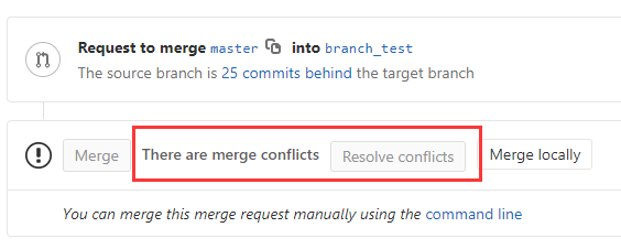 gitlab 分支合并 冲突处理_gitlab resolve conflicts-CSDN博客