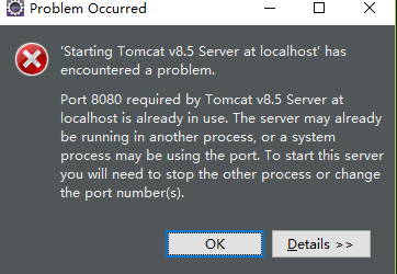 Port 8080 required by Tomcat v8.5 Server at localhost is already in use.The server may alre···解决 ...