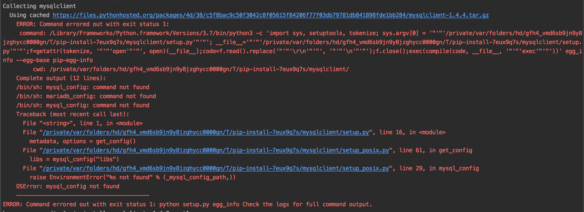 安装mysqlclient 1 4 2 Post1报错：python Setup Py Egg Info Check The Logs For Full Command Output Csdn博客