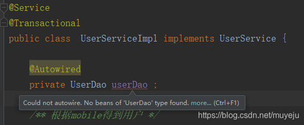 Idea中报错:could Not Autowire No Beans Of Userdao Type Found More Ctrlf1 Csdn博客