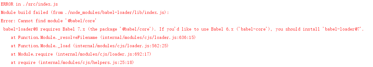 babel-loader@8 requires Babel 7.x (the package '@babel/core'). If you'd like to use Babel 6.x ...