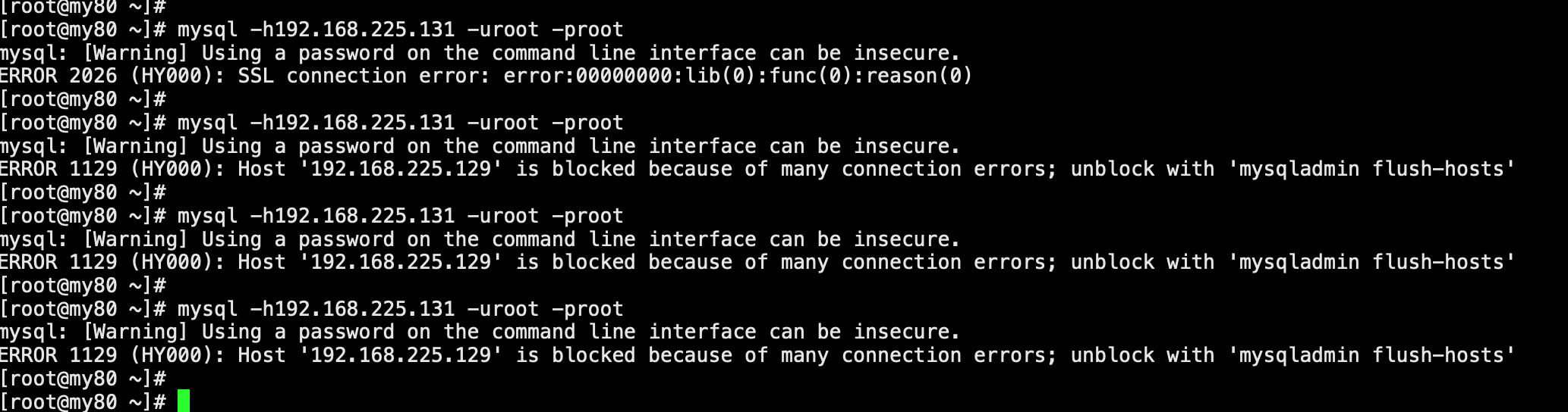 连接MySQ时报错：Host X is blocked because of many connection errors; unblock ...