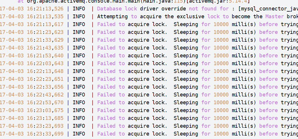 解决activemq出现activemq Faild To Acquire Lock问题active Failed The Machine That Acquired Lock Is M 