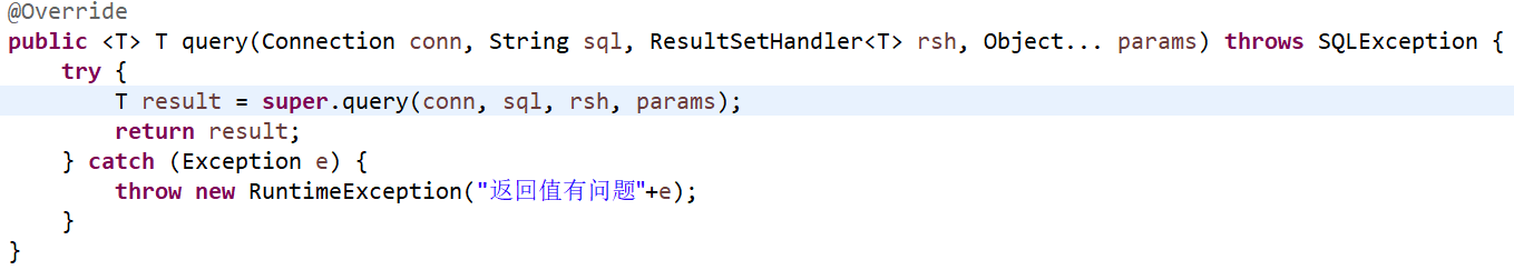 Queryrunner中的queryconnection Conn String Sql Resultsethandler Rsh Object Params方法空指针异常 