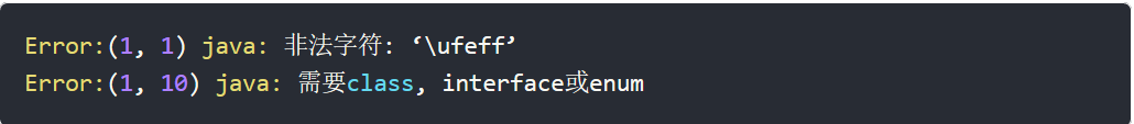 IntelliJ IDEA: Error: (1, 1) java: Illegal character:'\ufeff' - Programmer Sought