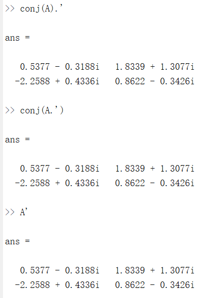 MATLAB中复数矩阵的转置、共轭及共轭转置_matlab求矩阵的共轭转置-CSDN博客