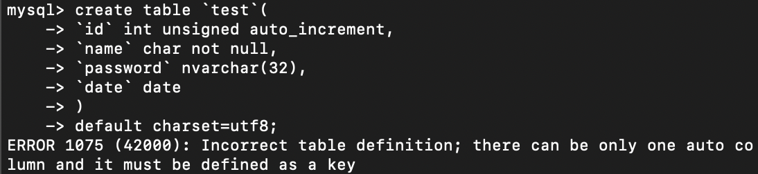 1075 - Incorrect table definition； there can be only one auto column and it must be defined as a ...