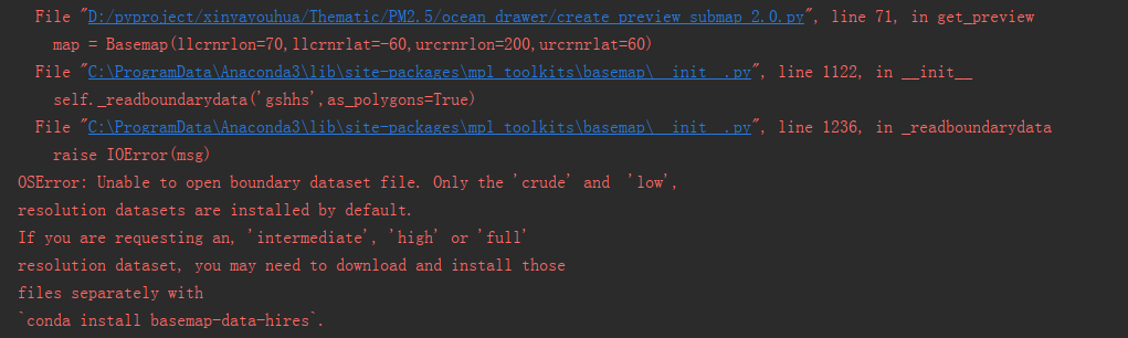 PYTHON使用BASEMAP，出现 OSError: Unable to open boundary dataset file.找不到边界线_unable to open boundary ...