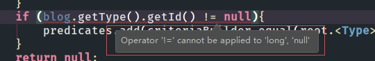 解决Operator '！=' cannot be applied to 'long,int', 'null'错误-CSDN博客