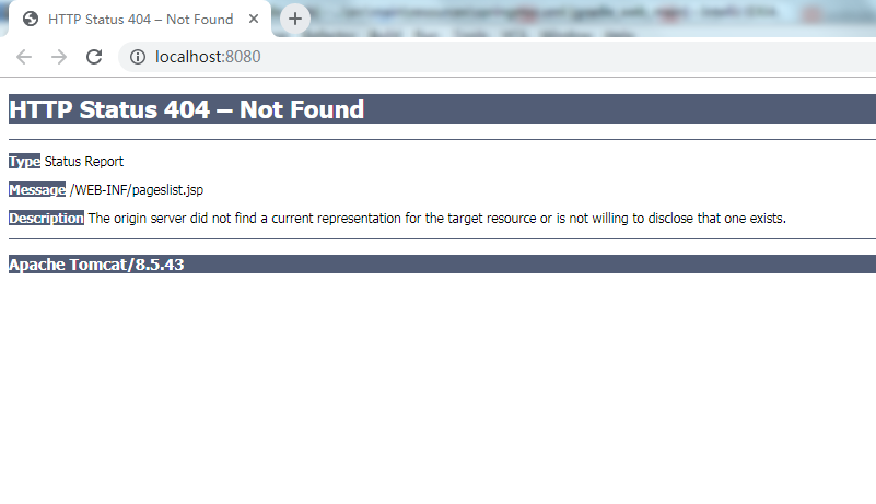 Type Status Report Message /WEB-INF/pageslist.jsp Description The origin server did not find a ...