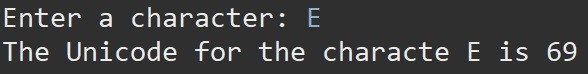 第四章第九题（给出字符的Unicode码）(Find the Unicode of a character)_编写一个程序,得到一个字符的输入 ...