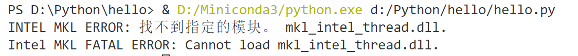 有效解决“INTEL MKL ERROR: 找不到指定的模块, mkl_intel_thread.dll. 或 Cannot load mkl_intel_thread.dll”-CSDN博客