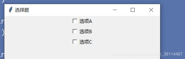 【tkinter模块04】多选框控件tkinter 循环多选框的宽度 Csdn博客