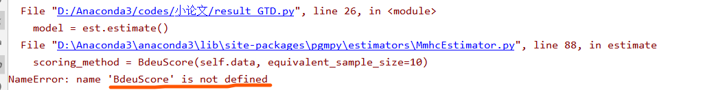 pgmpy 打分约束混合算法的时候，出现了NameError: name 'BdeuScore' is not defined_darksheng的博客-CSDN博客