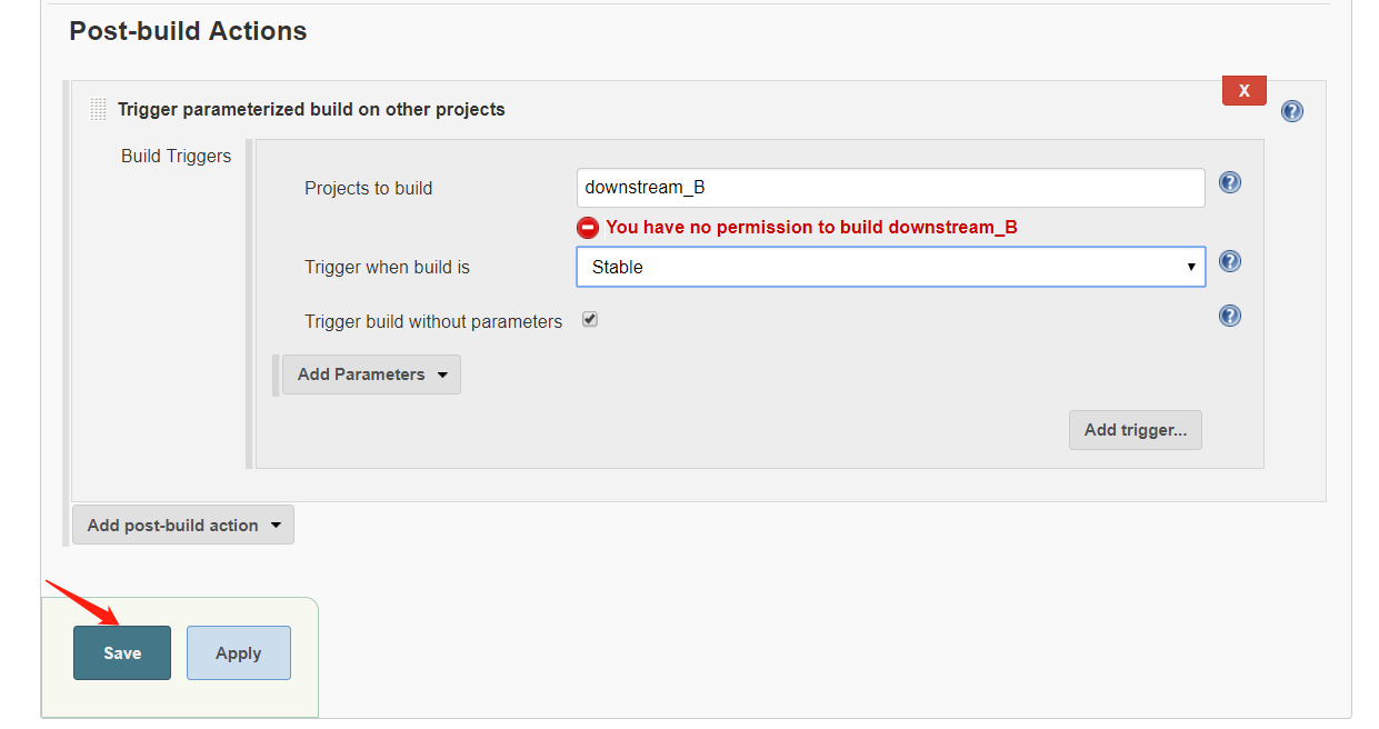 Jenkins通过Tragger parameterized build on other projects插件实现一个项目之后触发我指定的其它项目_trigger parameterized ...