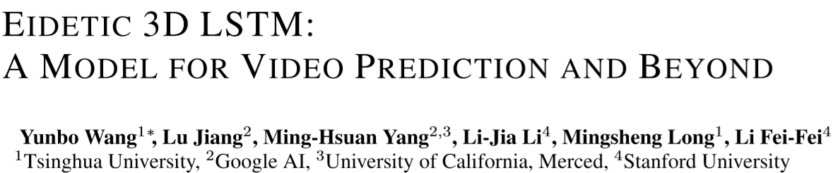 时空序列预测之EIDETIC 3D LSTM: A MODEL FOR VIDEO PREDICTION AND BEYOND_e3d时间序列图片预测-CSDN博客