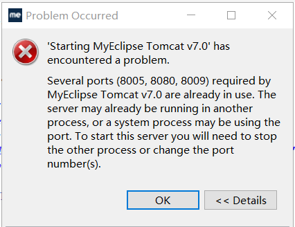 Several ports (8005, 8080, 8009) required by MyEclipse Tomcat v7.0 are already in use.-CSDN博客