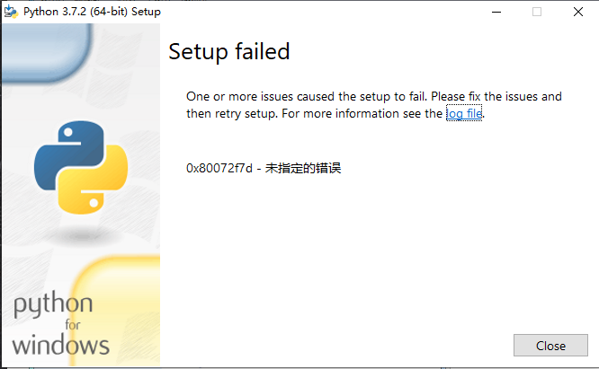 解决安装python372时报错setup Failed0x80072f7d 未指定的错误 Csdn博客 