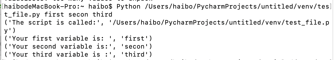 Python中的argv函数运行遇到的小问题，总是出现not enough values to unpack(expected2，got1 )这种情况(我用的mac，在windows上没试过 ...