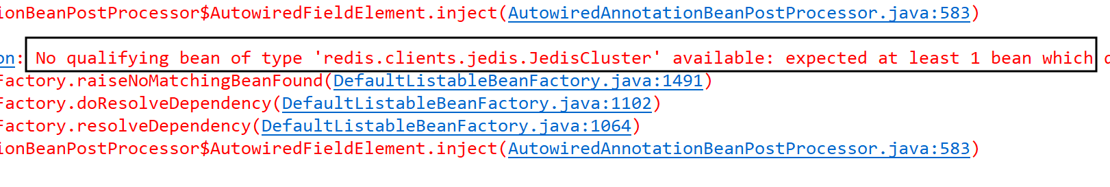 spring+redis时遇错：No qualifying bean of type 'redis.clients.jedis.JedisCluster' available_no ...