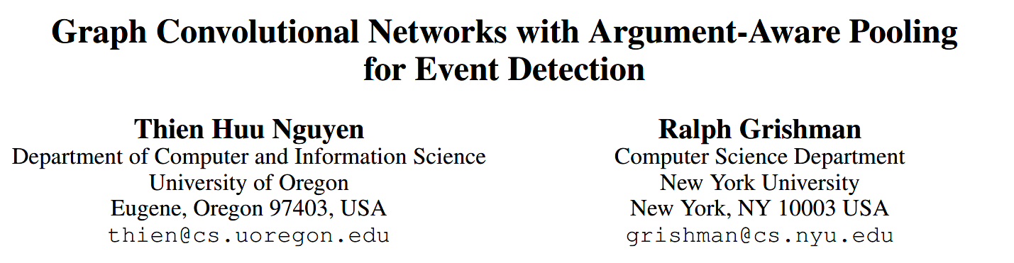 【论文解读 AAAI 2018|GCN-ED】Graph Convolutional Networks with Argument-Aware Pooling for Event ...