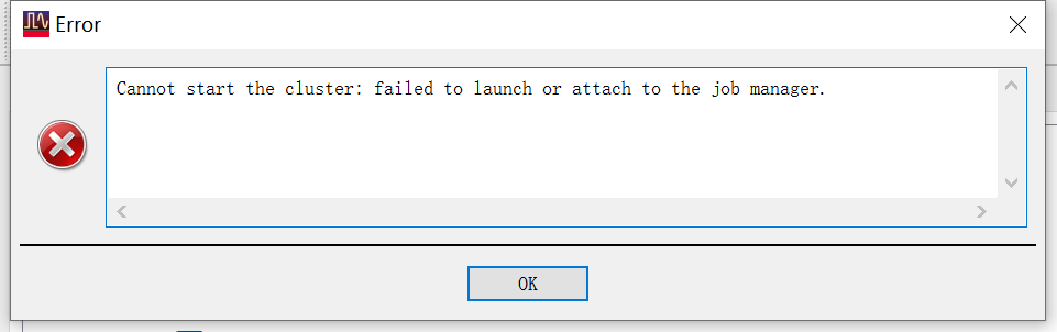 “cannot start the cluster:failed to launch or attach to the job manager." Keysight常见错误_cannot ...