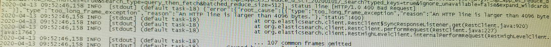 ElasticSearch ElasticSearch Too long frame exc4096 Reason An HTTP Line Is Larger Than 4096 