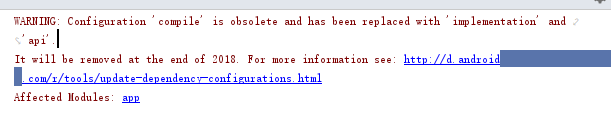 WARNING: Configuration 'compile' is obsolete and has been replaced with 'implementation' and ...