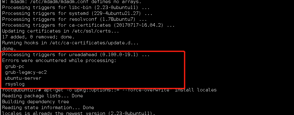 Linux执行所有install 都报错Errors were encountered while processing: locales E: Sub-process /usr/bin ...
