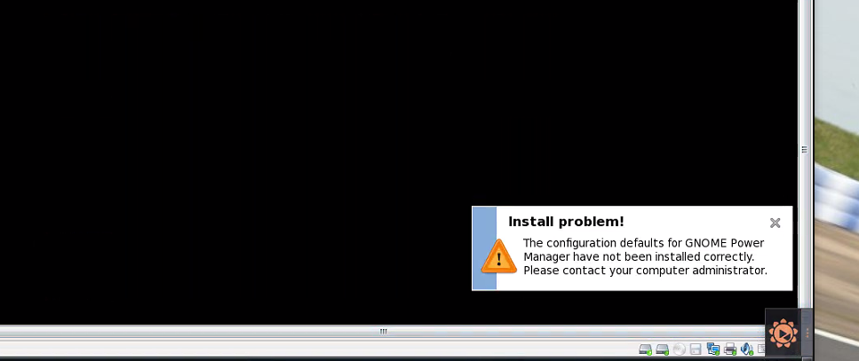 Install problem! The configuration defaults for GNOME Power Manager have not been installed ...