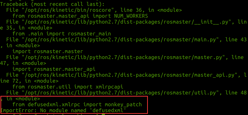 启动roscore报错：ImportError:No module named 'defusedxml'解决方案。_roscore no ...