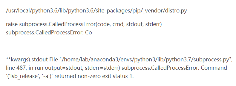 解决办法：raise subprocess.CalledProcessError(code, cmd, stdout, stderr) subprocess ...