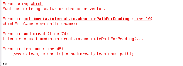 MATLAB使用audioread时报错误：Error using which Must be a string scalar or character vector._file name ...
