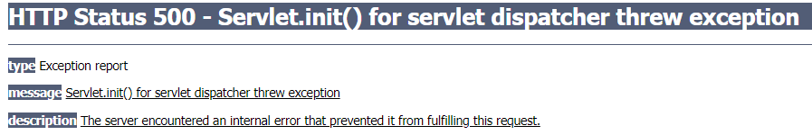 HTTP状态500-Servlet调度程序的Servlet.init（）抛出异常的解决方法_http status 500 - servlet.init() for servlet jerse ...
