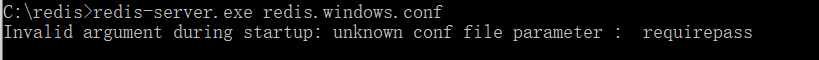 Invalid argument during startup: unknown conf file parameter : requirepass ，已解决-CSDN博客