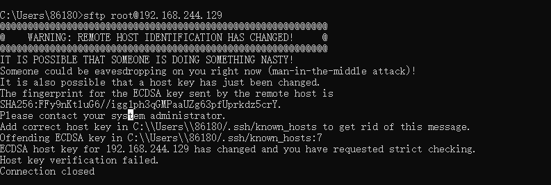 使用win10 sftp 连接服务器报错 t is also possible that a host key has just been changed. The fingerprint ...