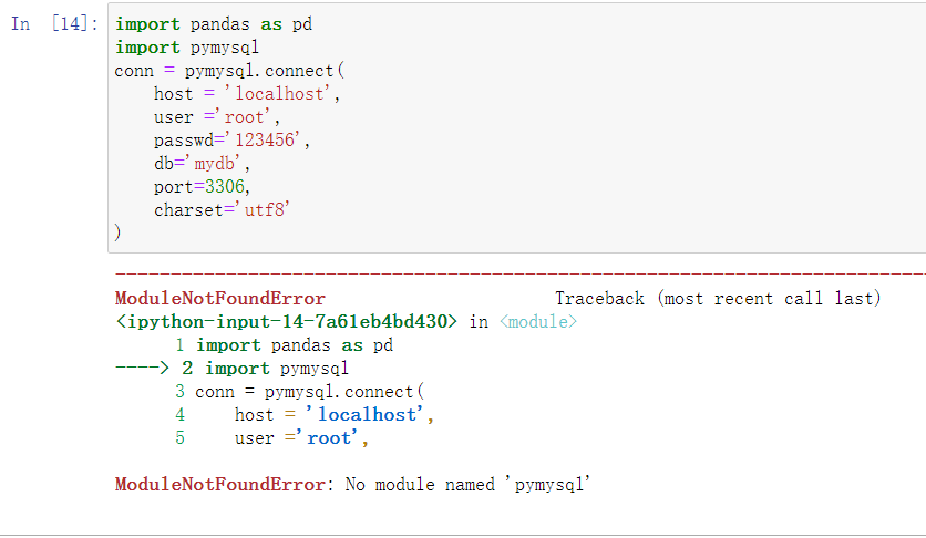 数据分析遇到modulenotfounderror No Module Named Pymysql Modulenotfounderror
