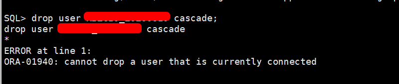 ORA-01940: cannot drop a user that is currently connected 问题解析 - 代码先锋网