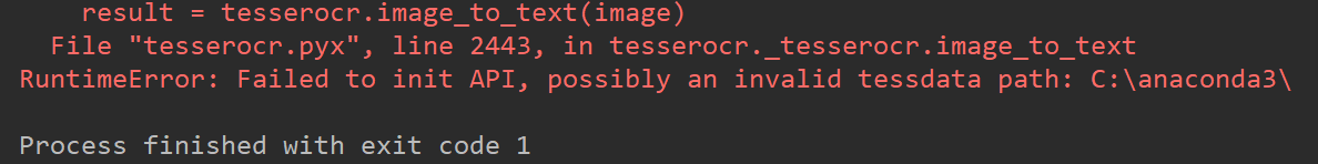 使用tesserocr报错failed To Init Api Possibly An Invalid Tessdata Path Canaconda3tess Init出错 2297