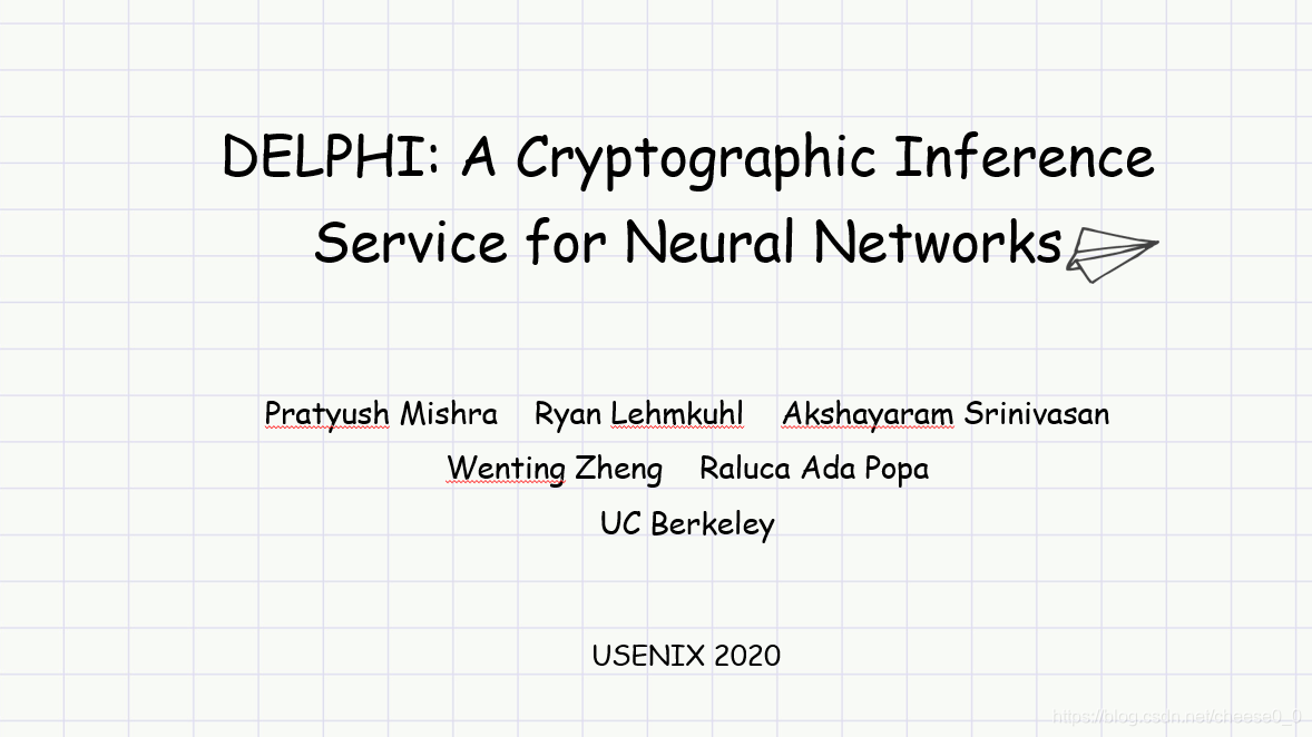 论文学习记录20200605:隐私保护神经网络推理 Usenix2020 Usenix Ss 机器学习相关文章 Csdn博客