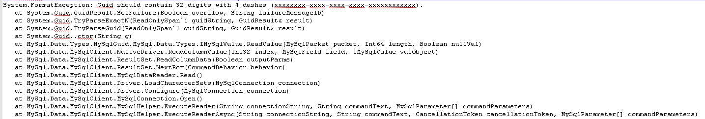 C#MySql.Data报错Guid should contain 32 digits with 4 dashes (xxxxxxxx ...