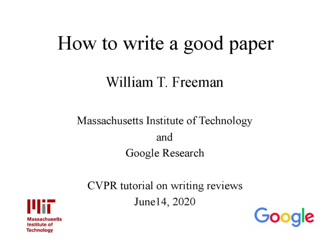 CVPR 2020 Tutorial How to write a good paper（如何写一篇好论文）概要总结_cvpr论文写法-CSDN博客