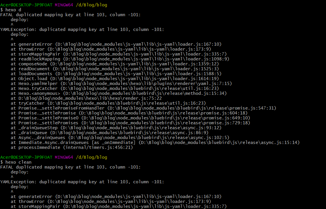 hexo 踩坑：hexo d FATAL duplicated mapping key at line 103, column -101: deploy:_fatal duplicated ...