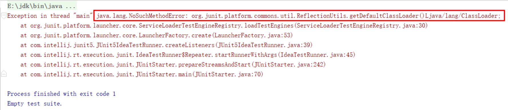 报错：java.lang.NoSuchMethodError: org.junit.platform.commons.util.ReflectionUtils_idea ...