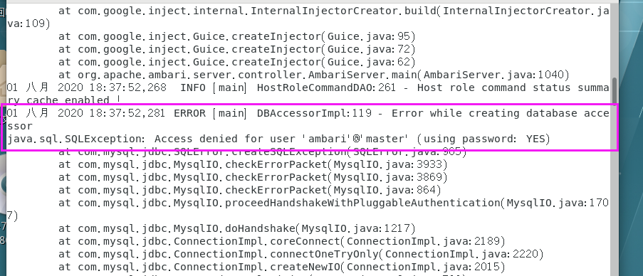 启动ambari服务失败 报错java.sql.SQLException: Access denied for user ‘ambari‘@‘master‘ (using password ...