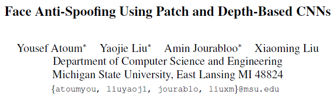 【FAS】《Face Anti-Spoofing Using Patch and Depth-Based CNNs》_jiancheng huang face-antispoofing-CSDN博客