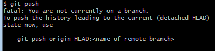 git 出现fatal: You are not currently on a branch.问题相关解决_fatal: no commit on branch 'evan-wang' yet ...
