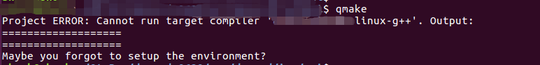 ubuntu上执行qmake提示Project ERROR: Cannot run target compiler...的问题-CSDN博客