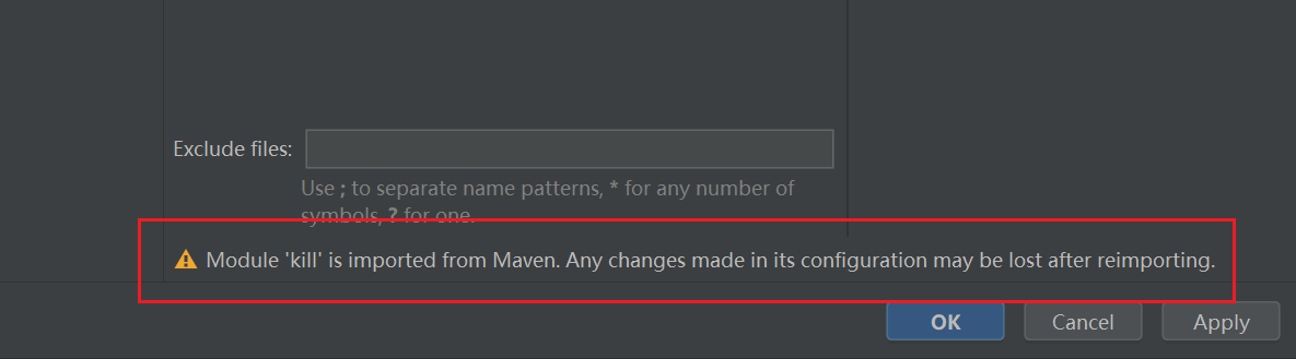 idea报错：Module xxx is imported from Maven.Any changes made in its configuration may be lost after ...