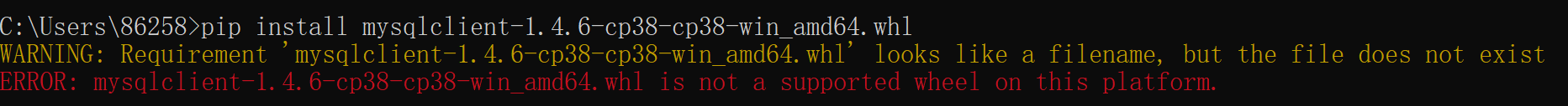 手把手教你解决pip install mysqlclient 安装失败_mysqlclient 1.4.6 cp38 cp38 win32.whl下载后如何安装-CSDN博客